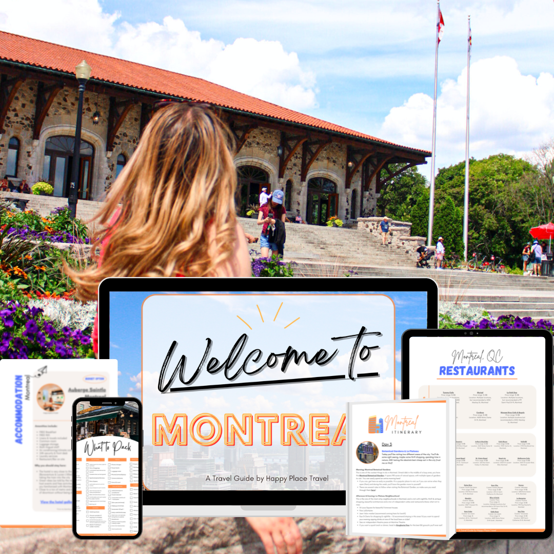 Travel Guide: 7 Magnificent Days in Montreal – The Happy Place Travel Shop